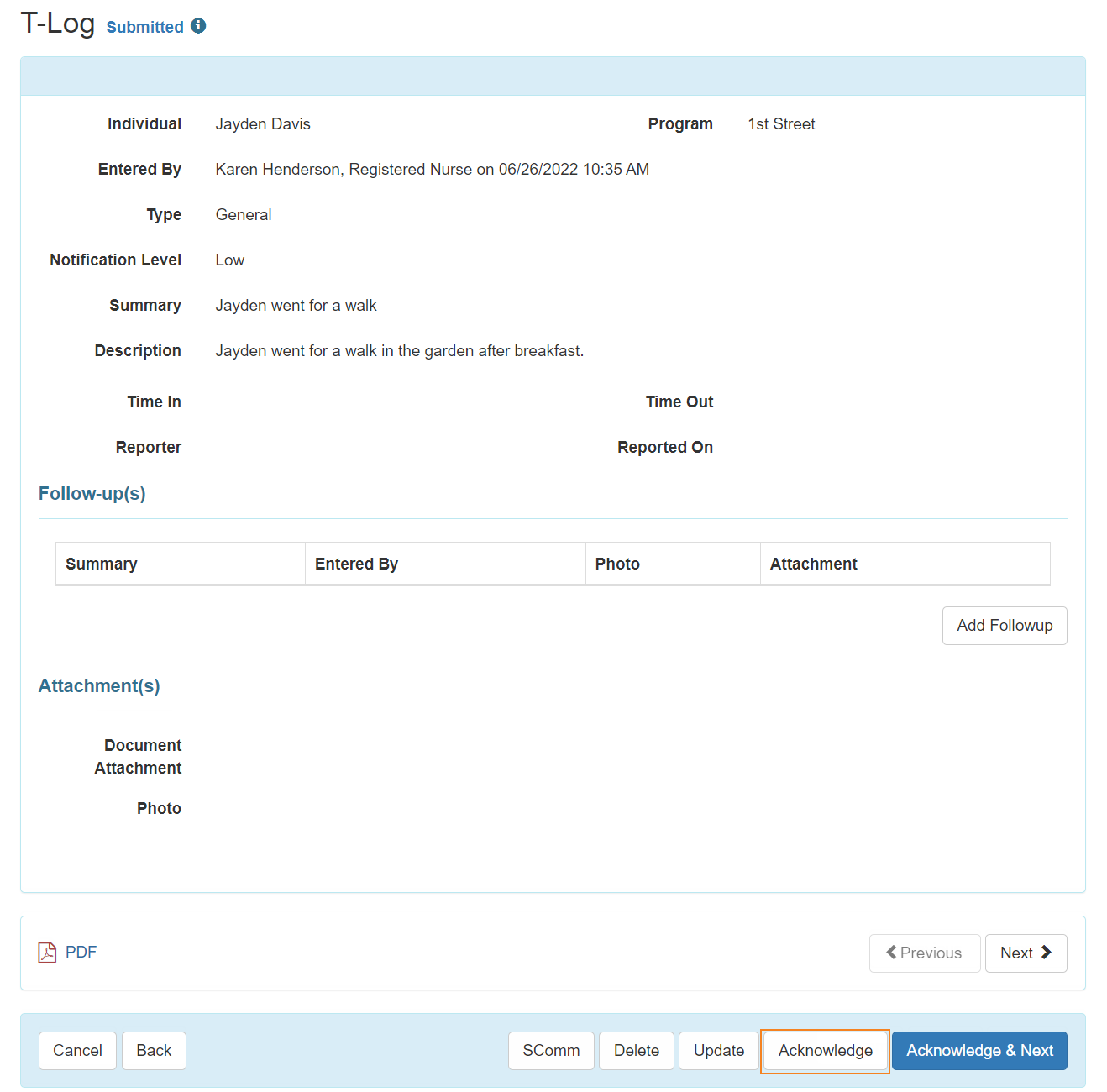 Acknowledge, Search, and Add Follow-up to T-Log