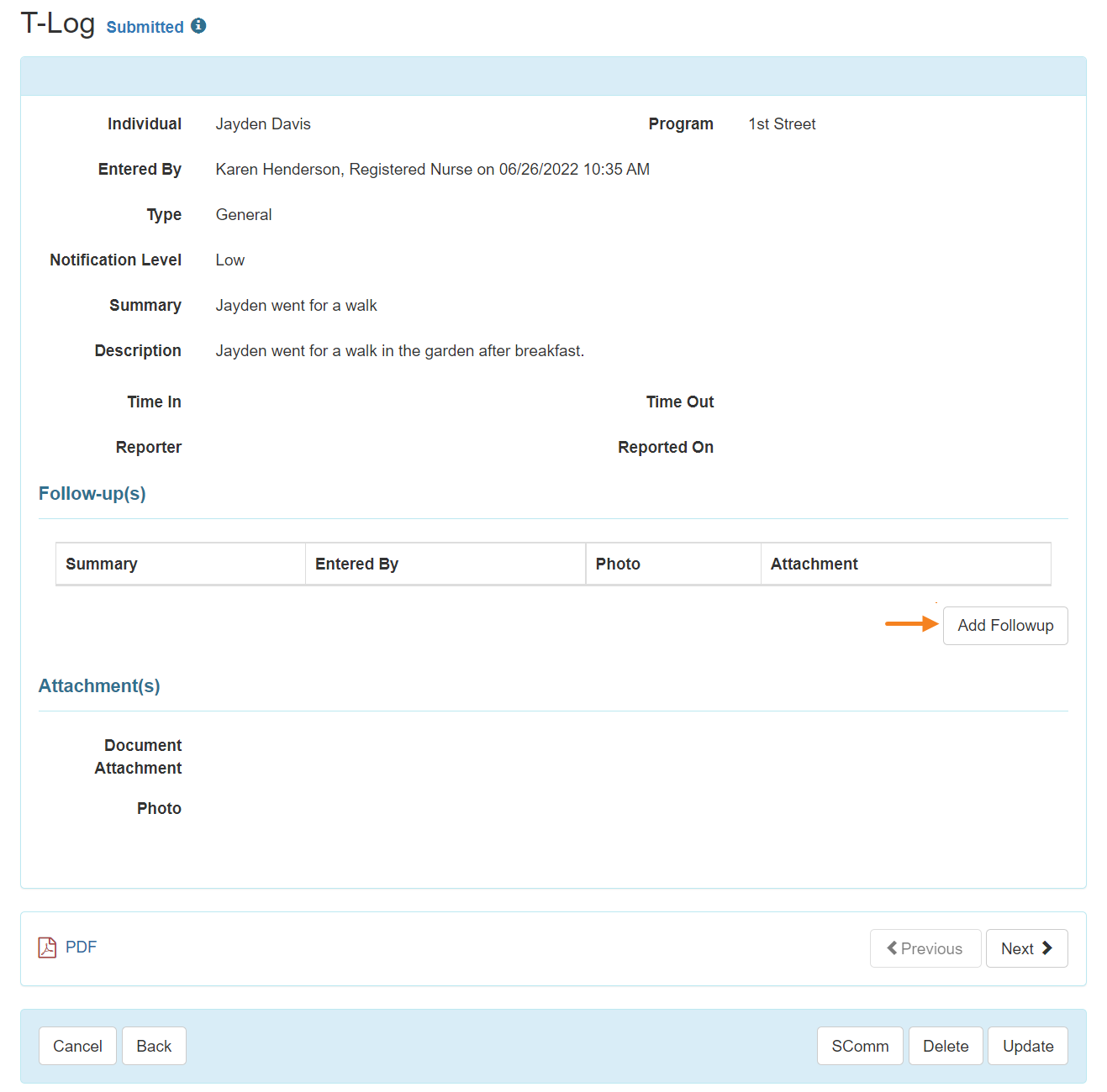 Acknowledge, Search, and Add Follow-up to T-Log